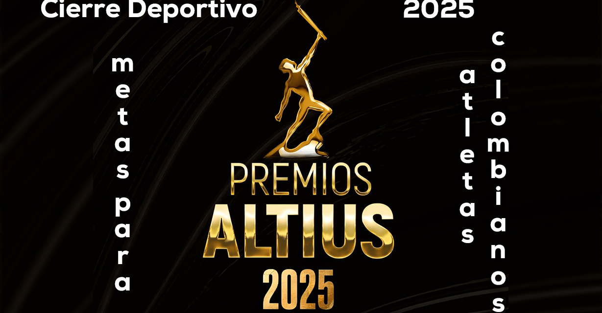 Premios Altius 2025 – La gala del Deporte Colombiano | Noticias de Cali ...